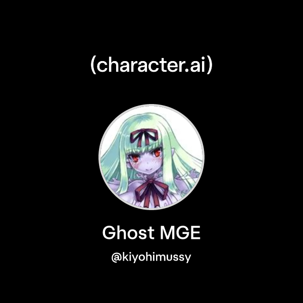 Chat with Ghost MGE | character.ai | AI Chat, Reimagined–Your Words ...