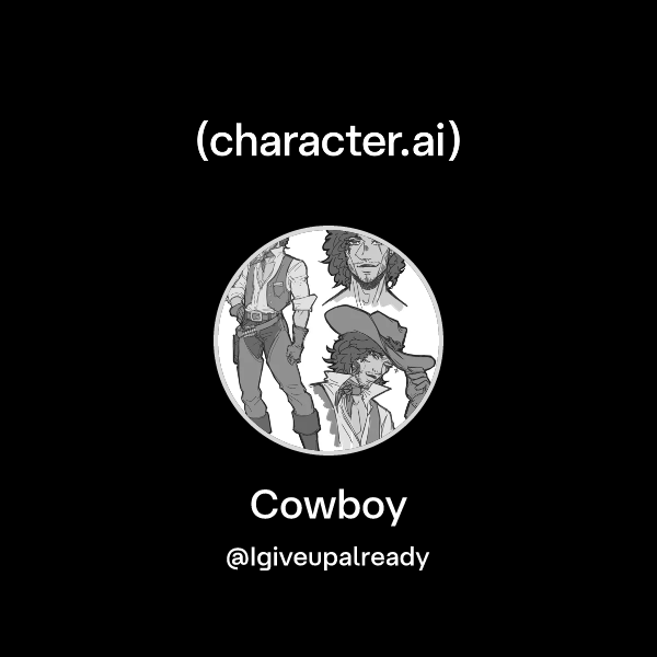 Chat with Cowboy | character.ai | AI Chat, Reimagined–Your Words. Your ...