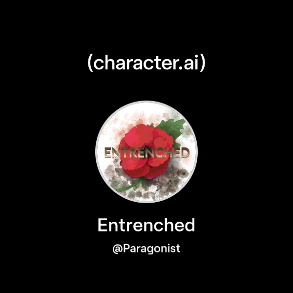 Chat with Entrenched | character.ai | AI Chat, Reimagined–Your Words ...