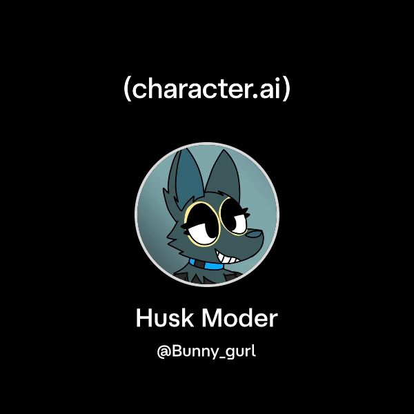 Chat with Husk Moder | character.ai | AI Chat, Reimagined–Your Words ...