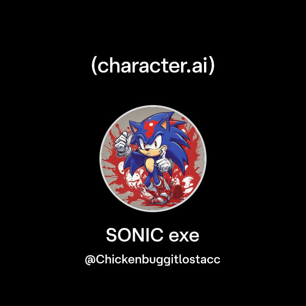 Chat with SONIC exe | character.ai | Personalized AI for every moment ...
