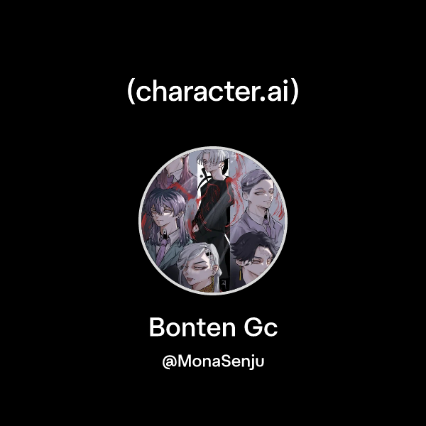 Chat with Bonten Gc | character.ai | AI Chat, Reimagined–Your Words ...