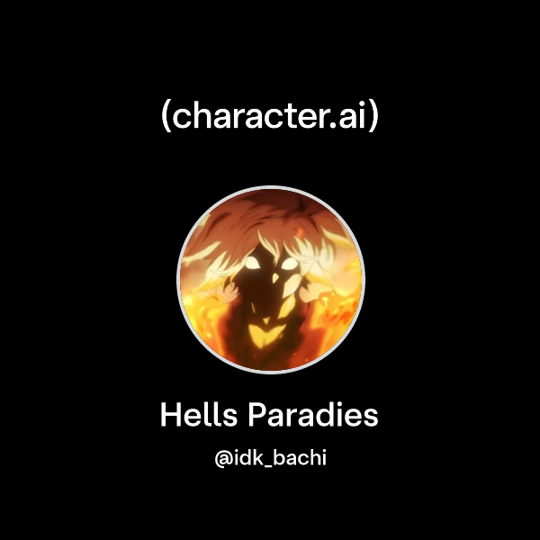 Chat with Hells Paradies | character.ai | AI Chat, Reimagined–Your ...