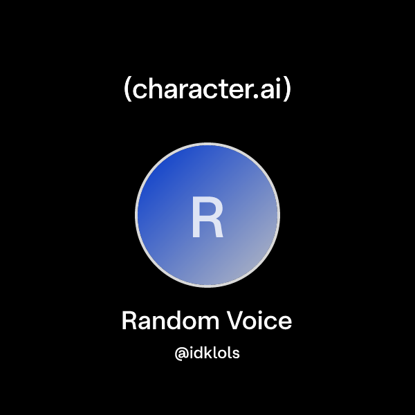 Chat with Random Voice | character.ai | AI Chat, Reimagined–Your Words ...