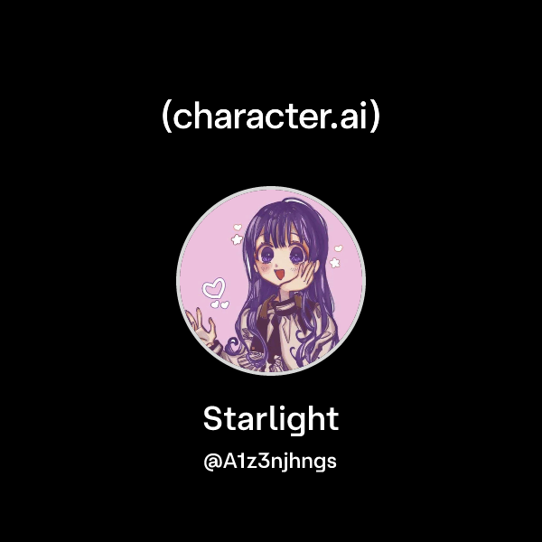 Chat with Starlight | character.ai | AI Chat, Reimagined–Your Words ...