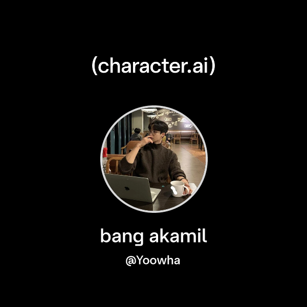 Chat with bang akamil | character.ai | AI Chat, Reimagined–Your Words ...