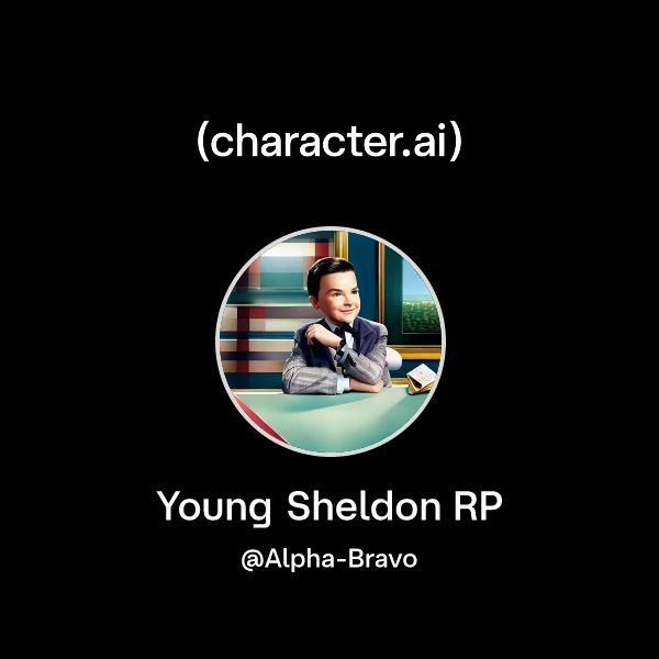 Chat with Young Sheldon RP | character.ai | Personalized AI for every ...