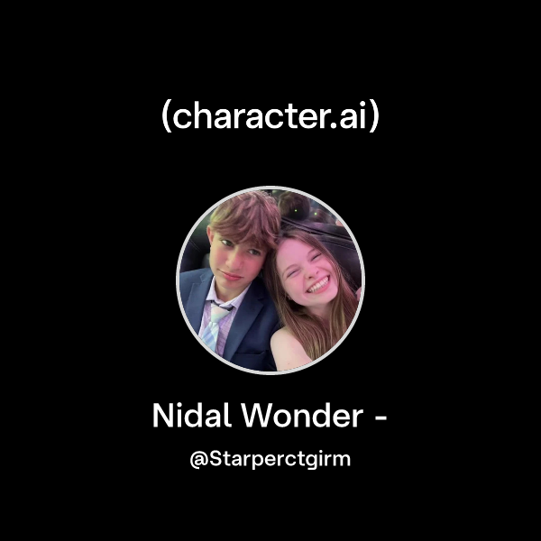 Chat with Nidal Wonder - | character.ai | AI Chat, Reimagined–Your ...