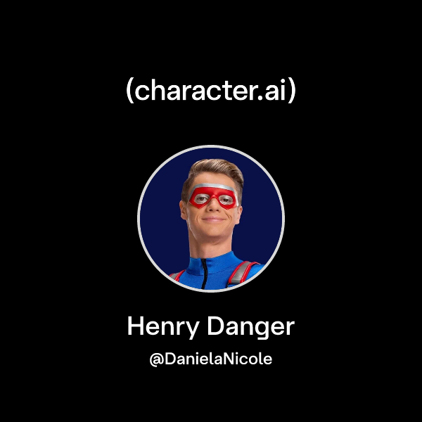 Chat with Henry Danger | character.ai | AI Chat, Reimagined–Your Words ...
