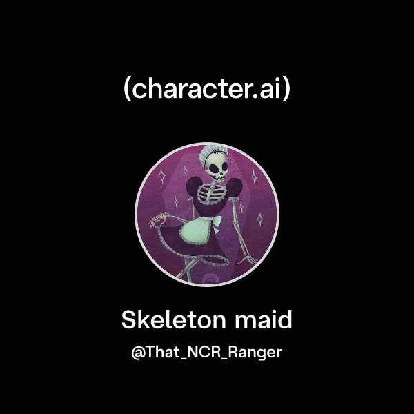 Chat with Skeleton maid | character.ai | Personalized AI for every ...