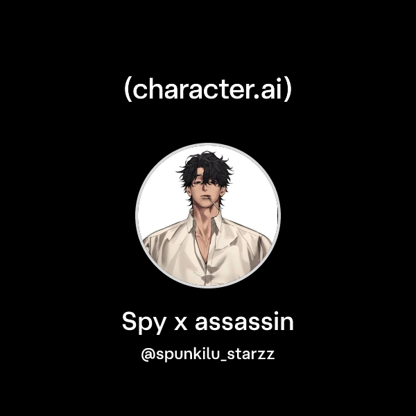 Chat with Spy x assassin | character.ai | AI Chat, Reimagined–Your ...