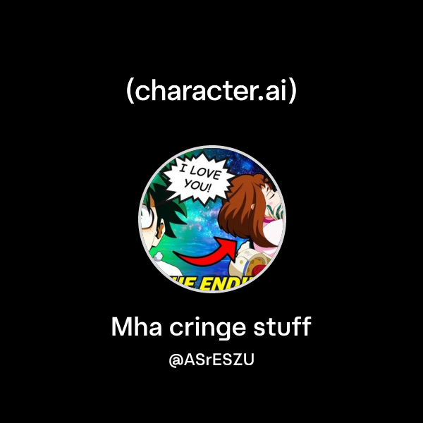 Chat with Mha cringe stuff | character.ai | AI Chat, Reimagined–Your ...