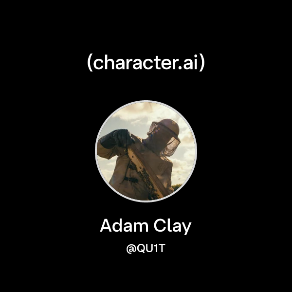 Chat with Adam Clay | character.ai | Personalized AI for every moment ...
