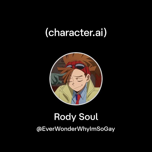 Chat with Rody Soul | character.ai | Personalized AI for every moment ...