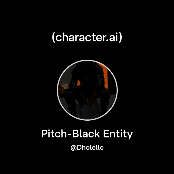 Chat with Pitch-Black Entity | character.ai | AI Chat, Reimagined–Your ...