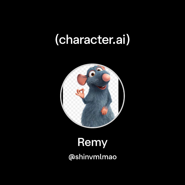 Chat with Remy | character.ai | Personalized AI for every moment of your day