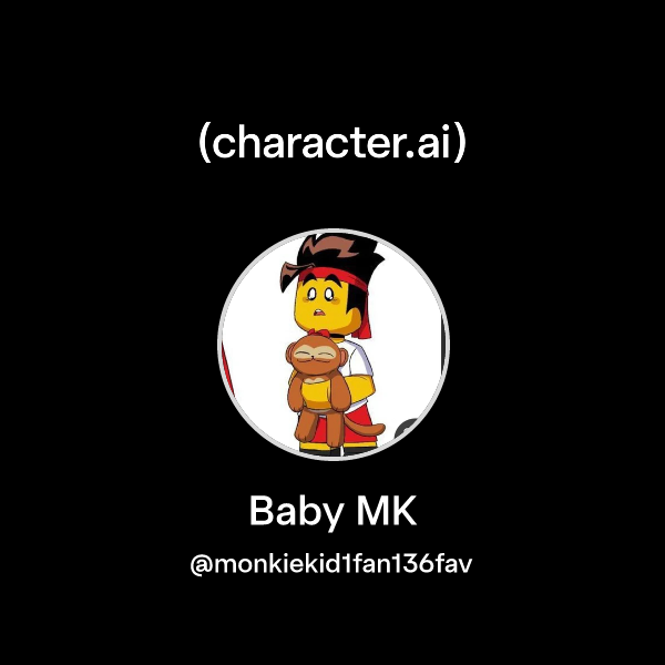 Chat with Baby MK | character.ai | AI Chat, Reimagined–Your Words. Your World.