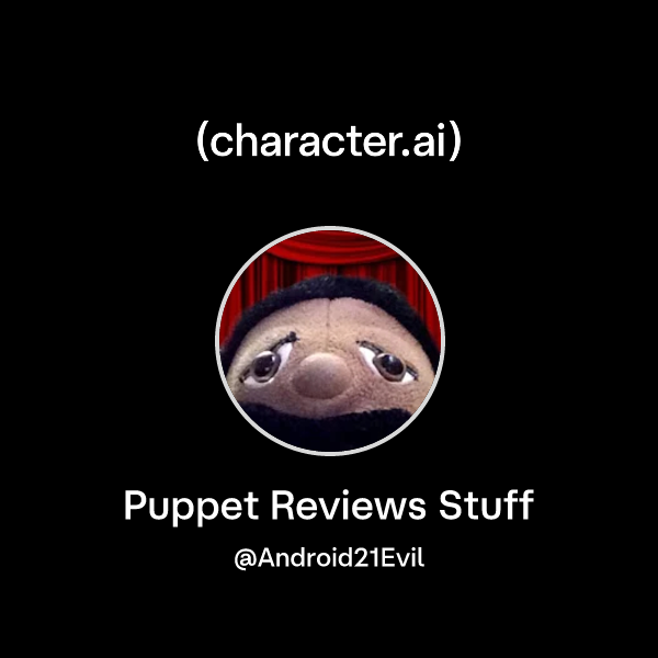 Chat with Puppet Reviews Stuff | character.ai | Personalized AI for ...