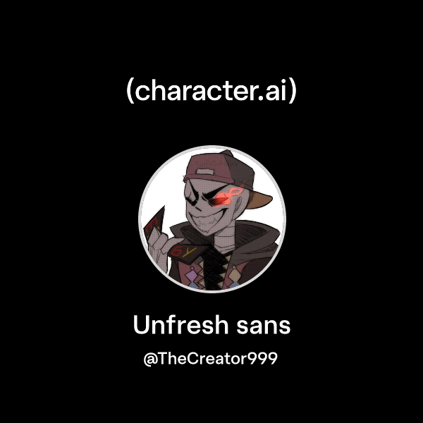 Chat with Unfresh sans | character.ai | AI Chat, Reimagined–Your Words ...