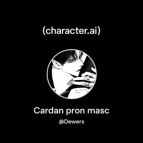 Chat with Cardan pron masc | character.ai | AI Chat, Reimagined–Your ...