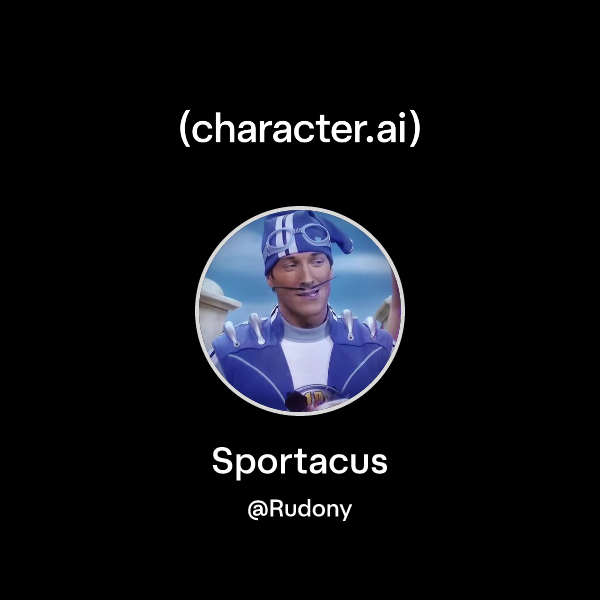 Chat with Sportacus | character.ai | Personalized AI for every moment ...
