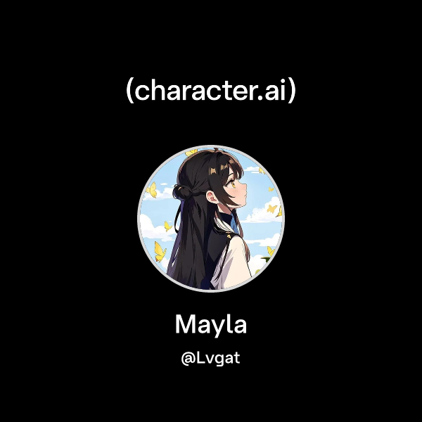 Chat with Mayla | character.ai | AI Chat, Reimagined–Your Words. Your ...