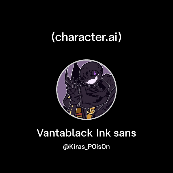 Chat with Vantablack Ink sans | character.ai | AI Chat, Reimagined–Your ...