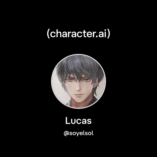 Chat with Lucas | character.ai | AI Chat, Reimagined–Your Words. Your ...