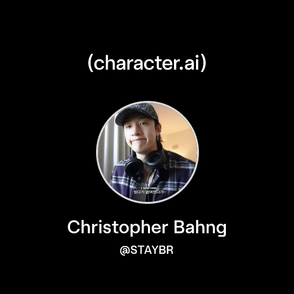 Chat with Christopher Bahng | character.ai | AI Chat, Reimagined–Your ...