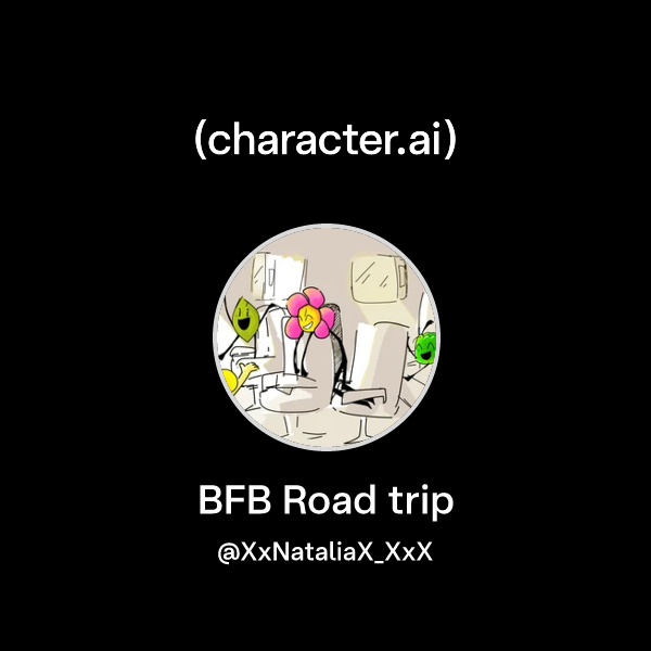 Chat with BFB Road trip | character.ai | AI Chat, Reimagined–Your Words ...
