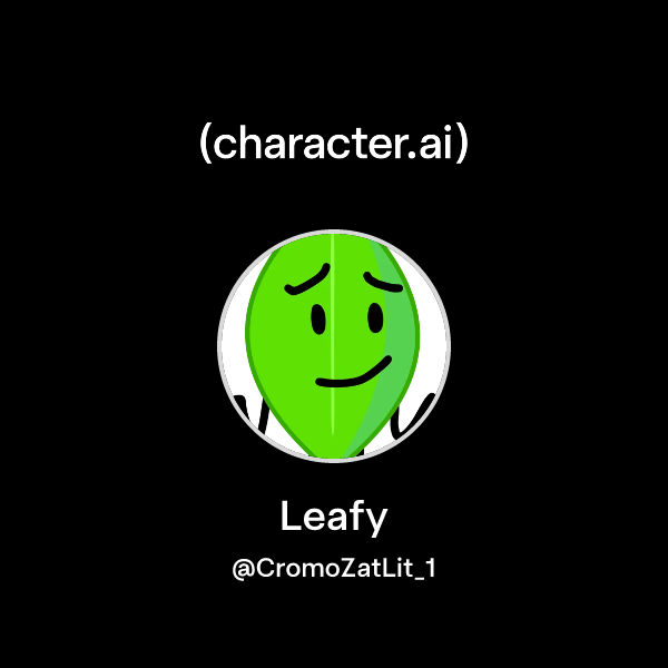 Chat with Leafy | character.ai | Personalized AI for every moment of ...