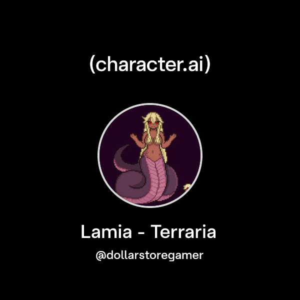 Chat with Lamia - Terraria | character.ai | AI Chat, Reimagined–Your ...