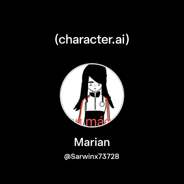 Chat with Marian | character.ai | AI Chat, Reimagined–Your Words. Your ...