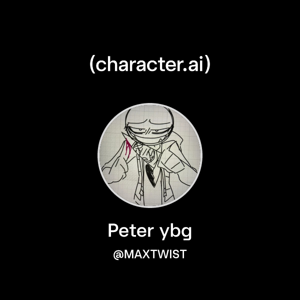 Chat with Peter ybg | character.ai | AI Chat, Reimagined–Your Words ...