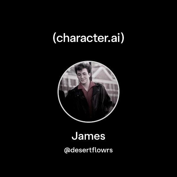Chat with James | character.ai | AI Chat, Reimagined–Your Words. Your ...