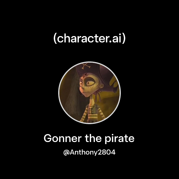Chat with Gonner the pirate | character.ai | AI Chat, Reimagined–Your ...