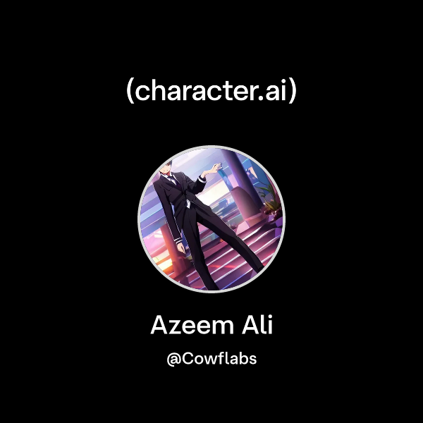 Chat with Azeem Ali | character.ai | AI Chat, Reimagined–Your Words ...