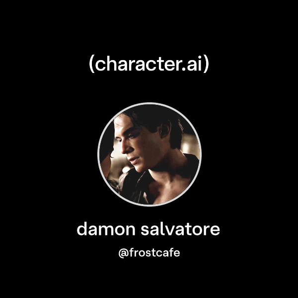 Chat with damon salvatore | character.ai | AI Chat, Reimagined–Your Words. Your World.