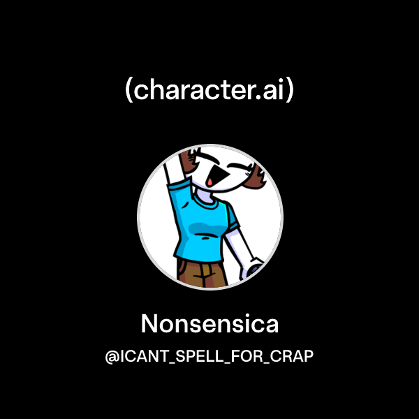 Chat with Nonsensica | character.ai | Personalized AI for every moment ...