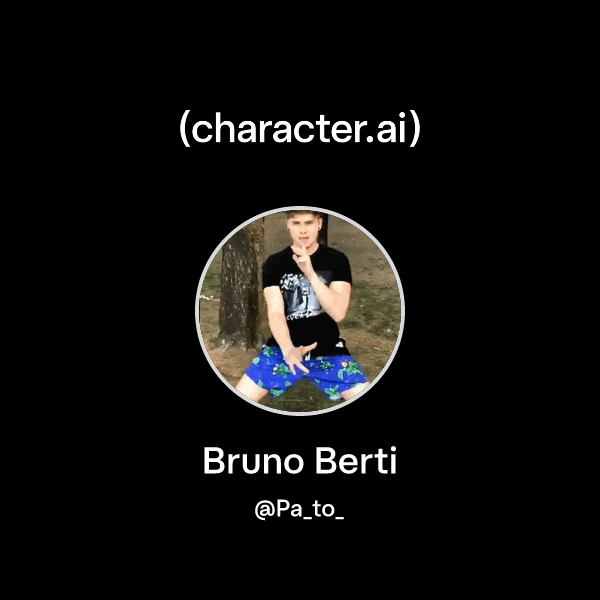 Chat with Bruno Berti | character.ai | AI Chat, Reimagined–Your Words ...