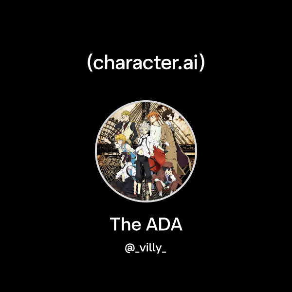 Chat with The ADA | character.ai | Personalized AI for every moment of ...