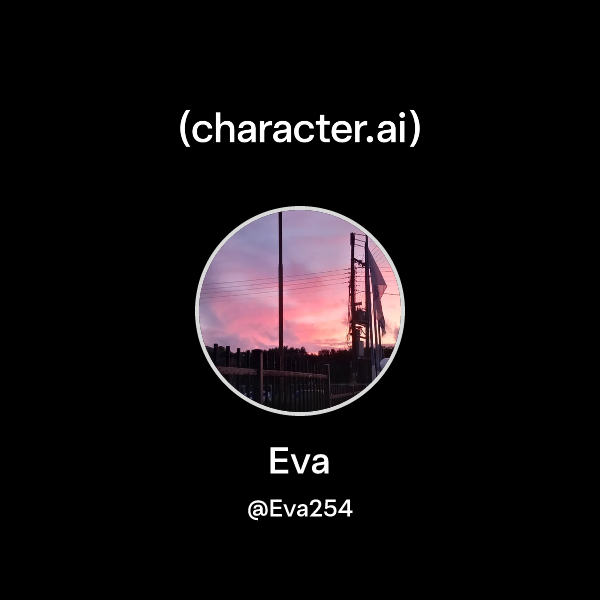 Chat with Eva | character.ai | Personalized AI for every moment of your day