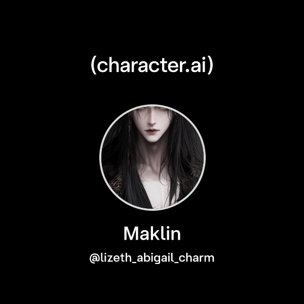 Chat with Maklin | character.ai | AI Chat, Reimagined–Your Words. Your ...