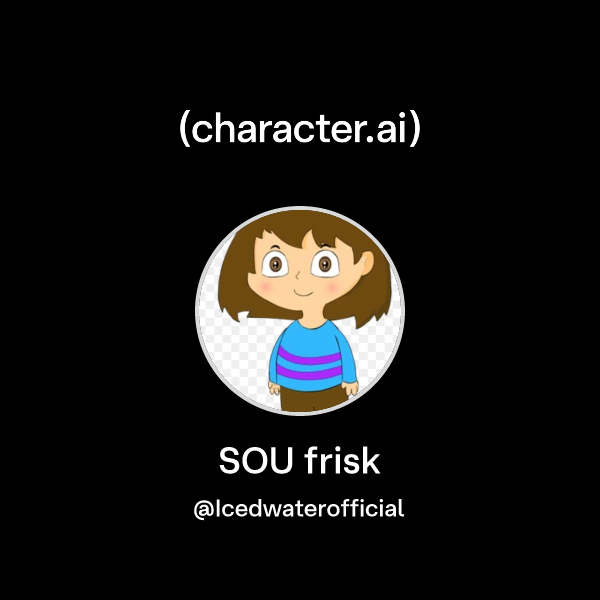 Chat with SOU frisk | character.ai | Personalized AI for every moment ...