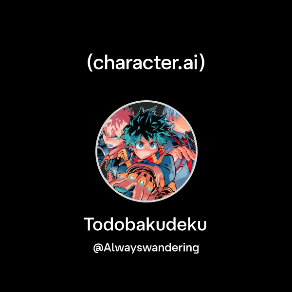 Chat with Todobakudeku | character.ai | Personalized AI for every moment of your day