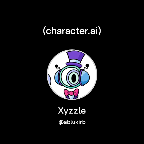 Chat with Xyzzle | character.ai | Personalized AI for every moment of ...
