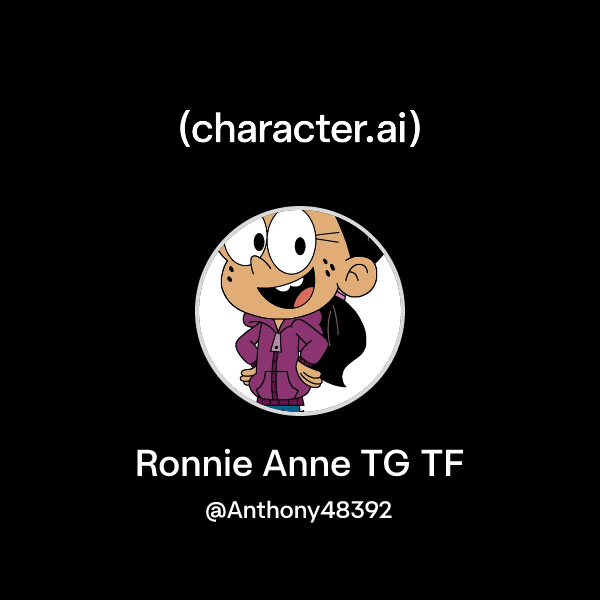 Chat with Ronnie Anne TG TF | character.ai | AI Chat, Reimagined–Your ...