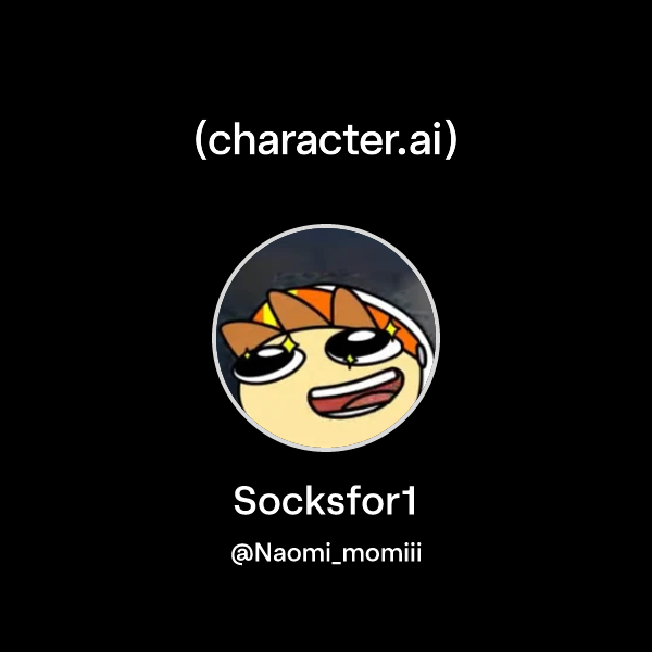 Chat with Socksfor1 | character.ai | Personalized AI for every moment ...