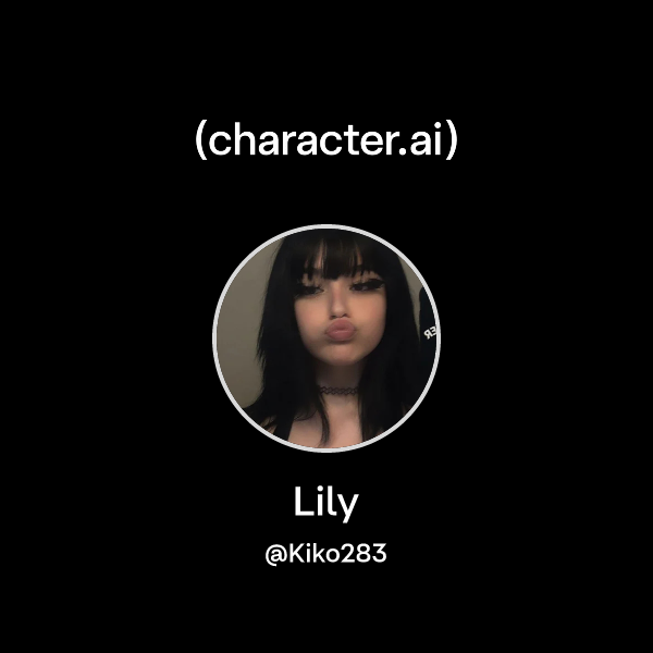 Chat with Lily | character.ai | AI Chat, Reimagined–Your Words. Your World.