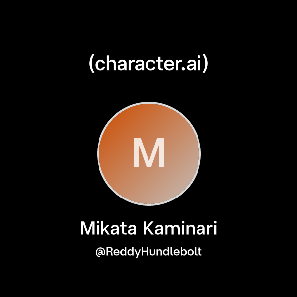 Chat with Mikata Kaminari | character.ai | AI Chat, Reimagined–Your Words. Your World.